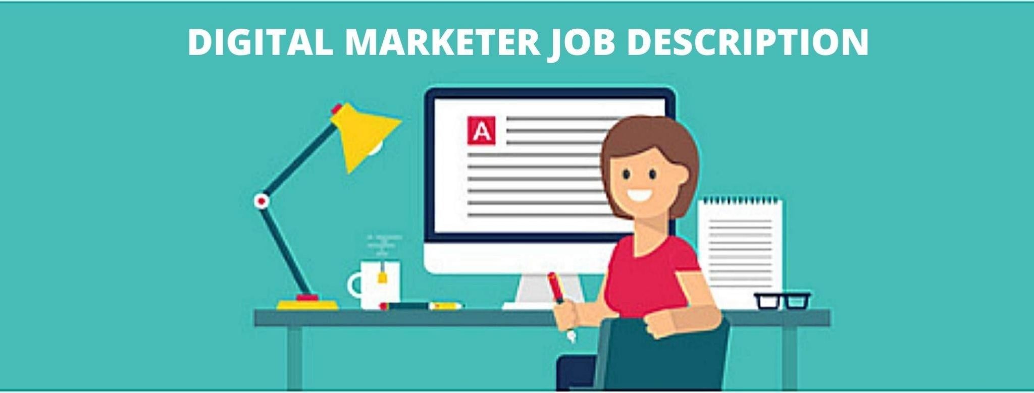 A Comprehensive Guide To Write Digital Marketer Job Description